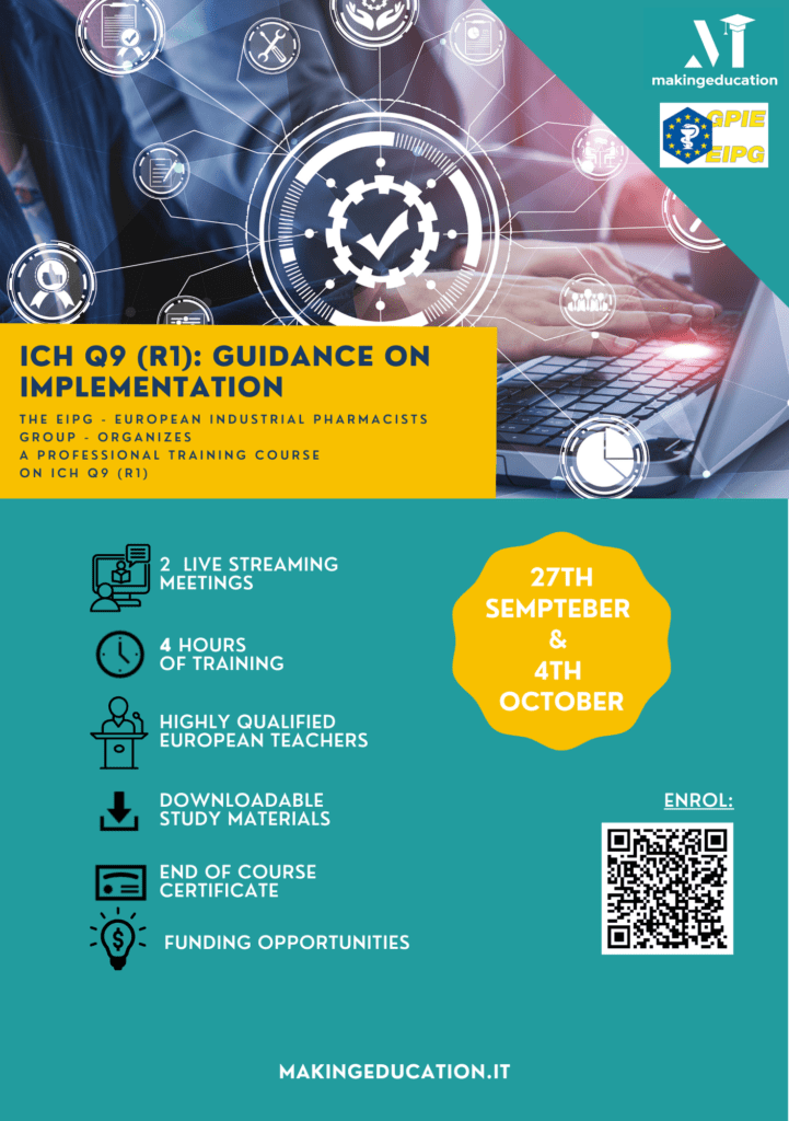 ICH Q9 (R1): guidance on implementation | EIPG professional training ...